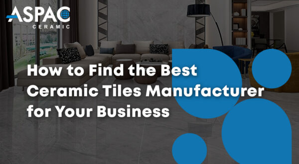 Find India's Best Ceramic Tiles manufacturing Company for your Business